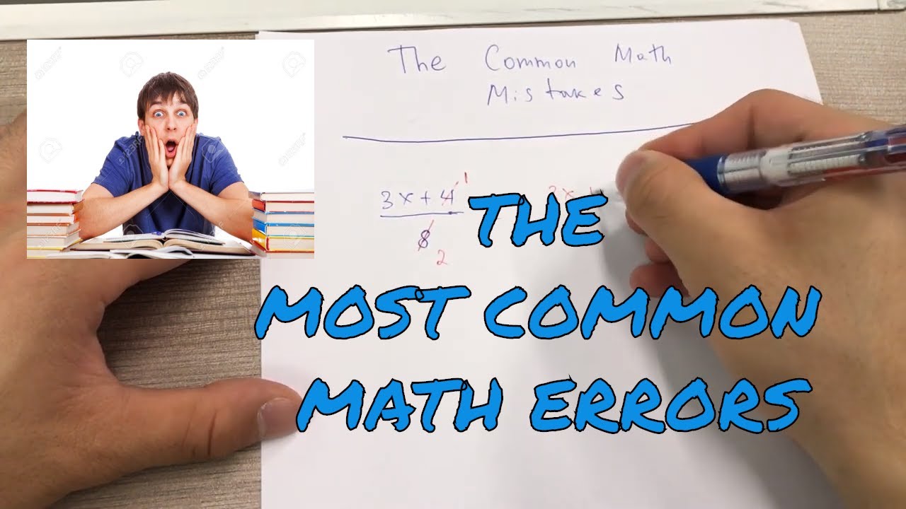 3 Most Common MATH Mistakes - SAVE Your Grades
