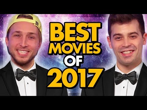 THE ABSOLUTE BEST MOVIES OF 2017!