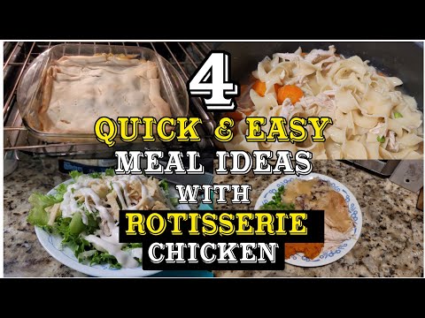 4 cheap & easy dinner ideas w/ rotisserie chicken family meals budget