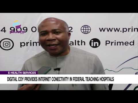 E-Health Services: Digital Coy Provides Internet Connectivity In Federal Teaching Hospitals