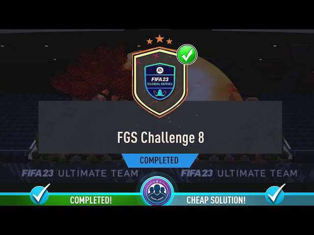 FIFA 23 FGS Challenge 8 SBC - How to complete, estimated costs, and more