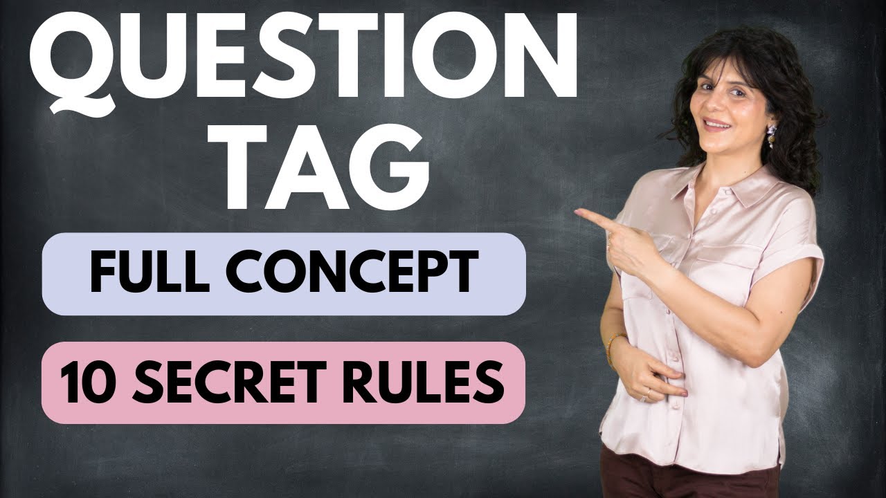 Mastering Question Tags in English: 10 Essential Rules | Galaxy.ai