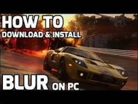 How To Download Blur Game