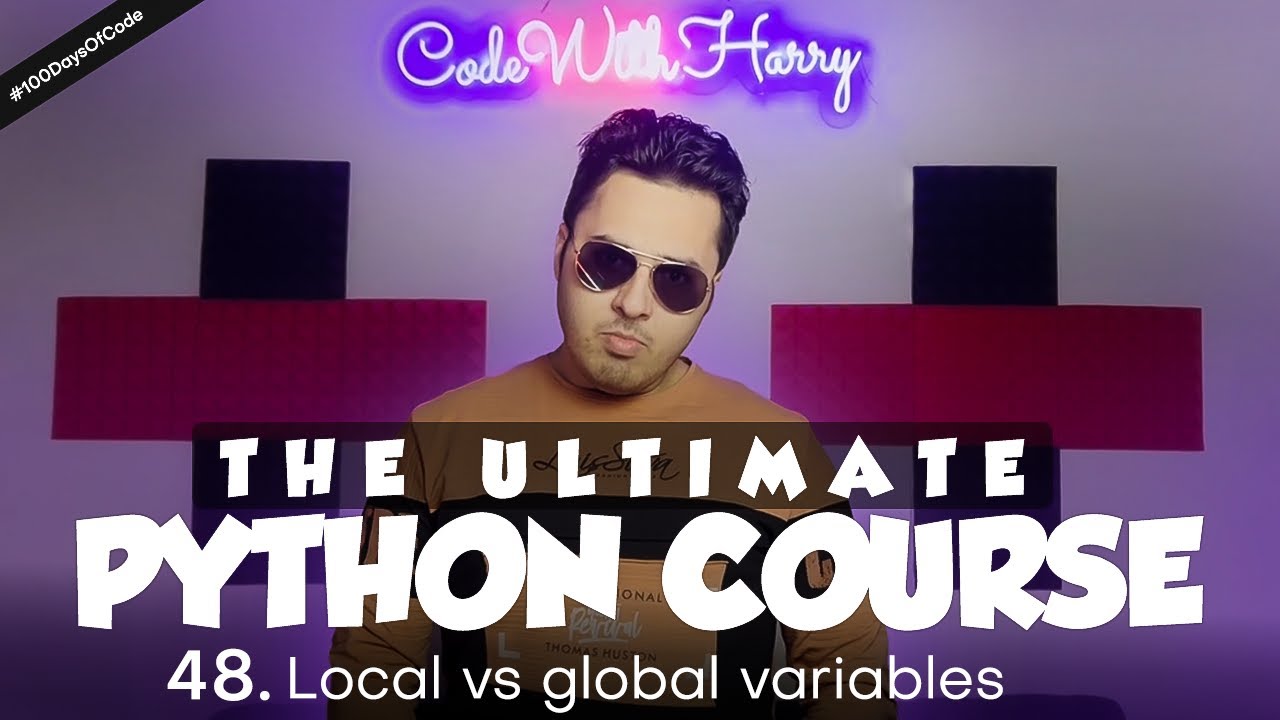 Local vs Global Variables in Python| Python Tutorial - Day #48