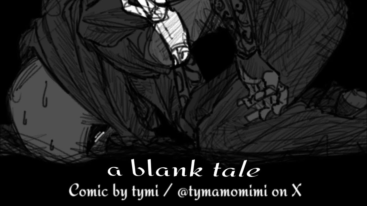 a blank tale | Undertale AU / UTMV Comic Dub