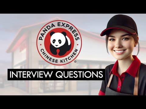 PANDA EXPRESS Interview Questions & Winning Answers! (A COMPLETE GUIDE)
