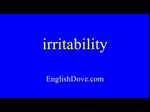 How to pronounce irritability in American English.
