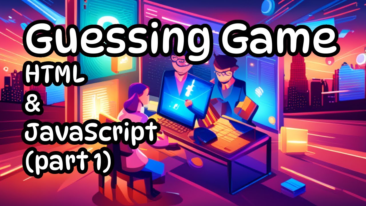 JavaScript Guessing Game (part 1)