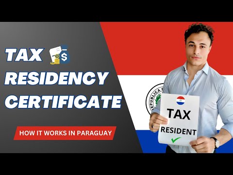 Tax Residency Certificate in Paraguay: What You Need to Obtain One