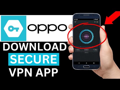 How To Download Secure VPN App On Oppo Phone (Full Tutorial)