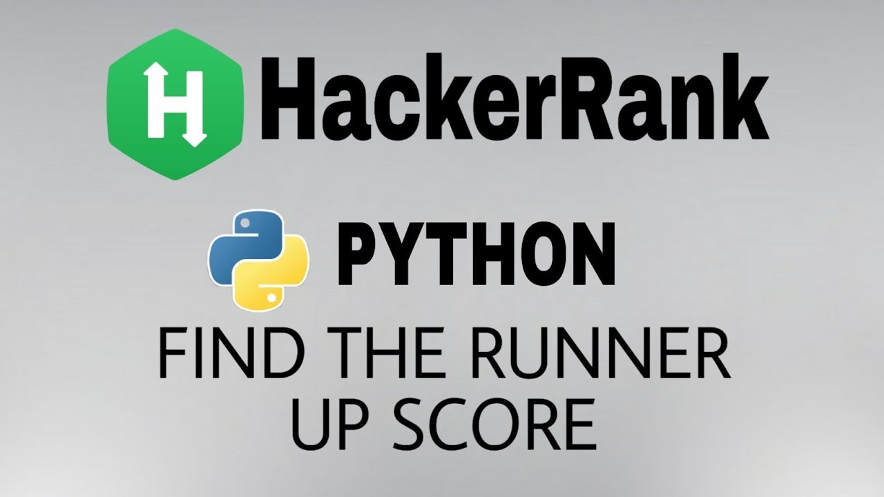 #9: Find The Runner-Up Score | Hackerrank Python Solution | English Explanation
