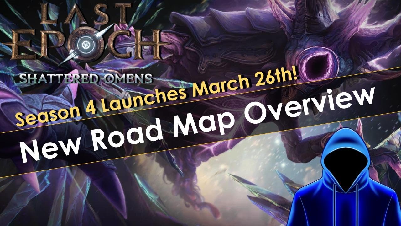 Last Epoch Dropped a Real Road Map!