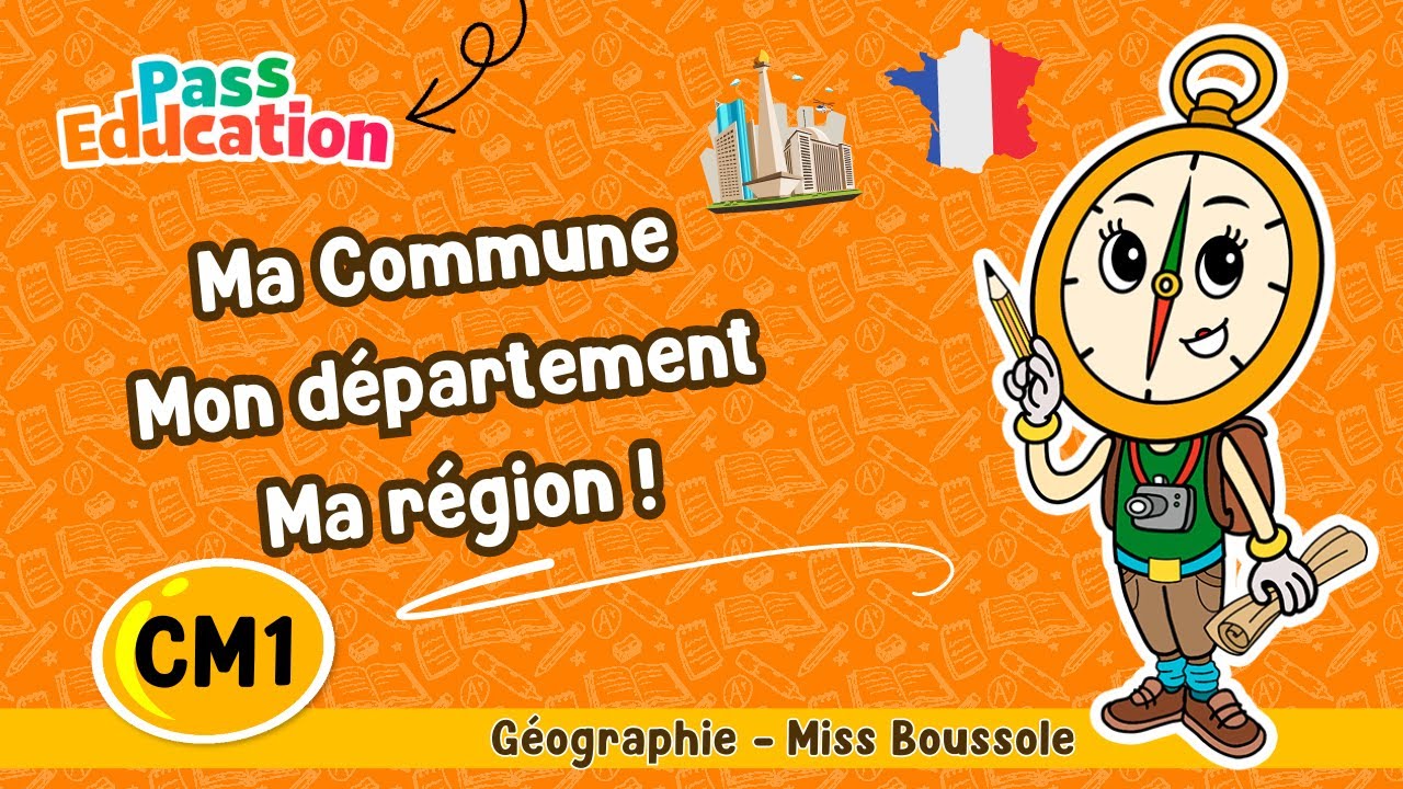 Ma Commune - Mon département - Ma région ! - Cm1 - Leçon, Exercices, Évaluation Miss Boussole