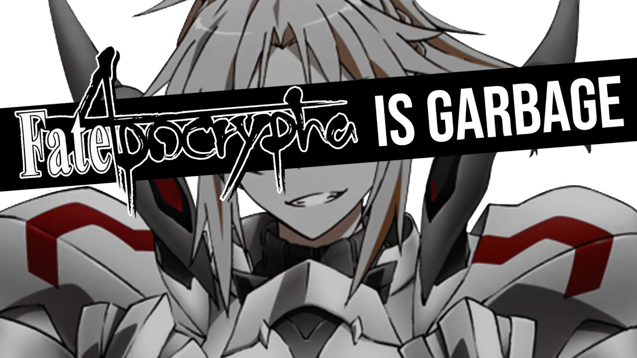 Fate Apocrypha Is Garbage