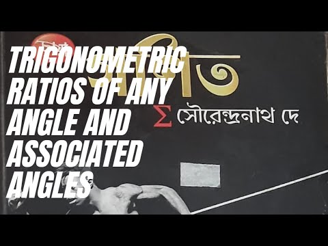 Trigonometric ratios of any angle and associated angles | Biplab Paik