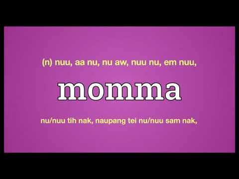 momma meaning in English Ngawn