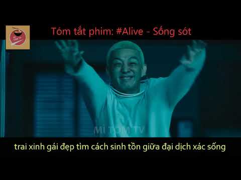 Review Tóm Tắt Phim Đại Dịch Xác Sống Cực Hay ALIVE Hãy Sống Sót