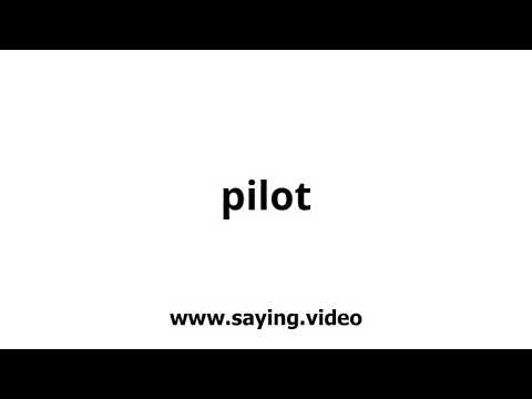 How to say pilot in English