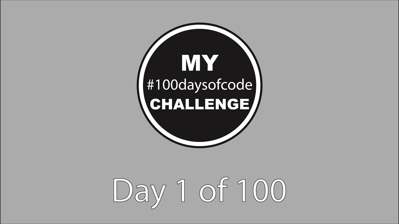#100DaysOfCode - Day 1/100 - Learning Python with Udemy