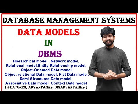 data models in dbms , relational , entity relationship, object oriented, semi structured data models