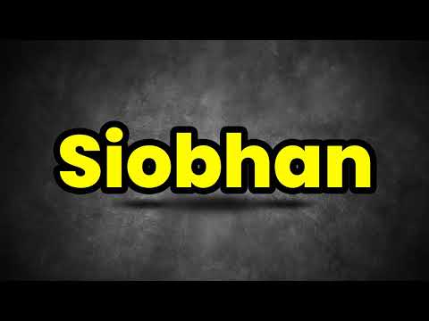 Siobhán Pronunciation | How To Say Siobhán | Siobhán Meaning