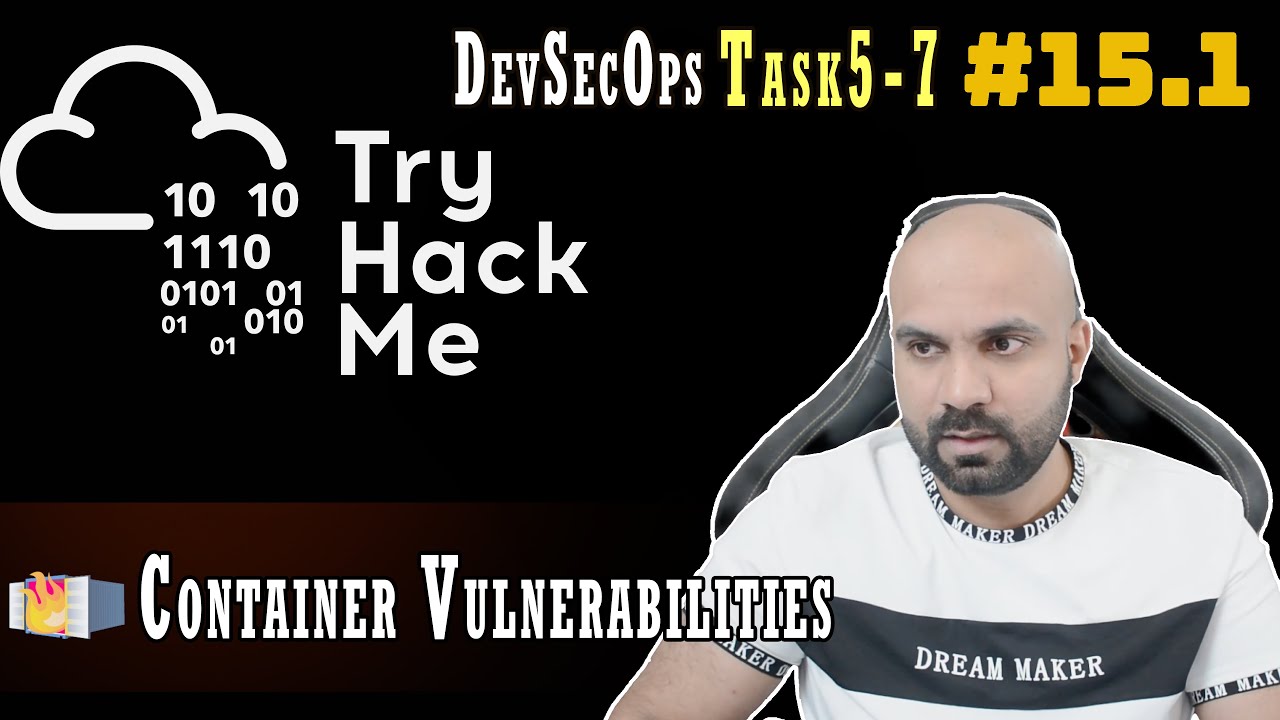 Container Vulnerabilities  :  Task 5-7 :  DevSecOps :  TryHackMe : Walk through 15.1