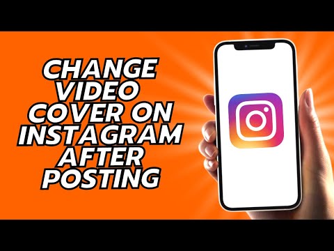 How To Change Video Cover On Instagram After Posting