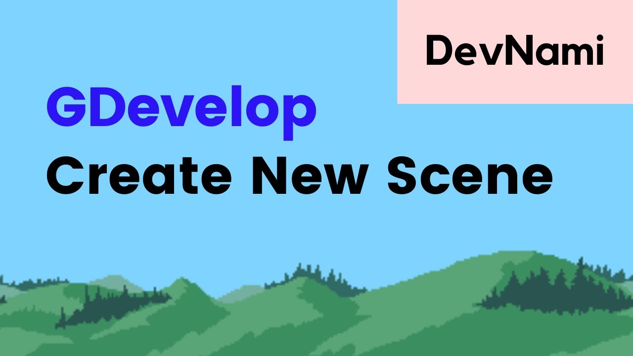 GDevelop - How to Create New Scene in GDevelop Project