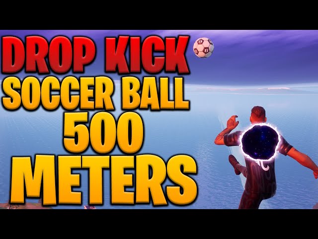 How to drop kick a soccer ball in Fortnite Season 6