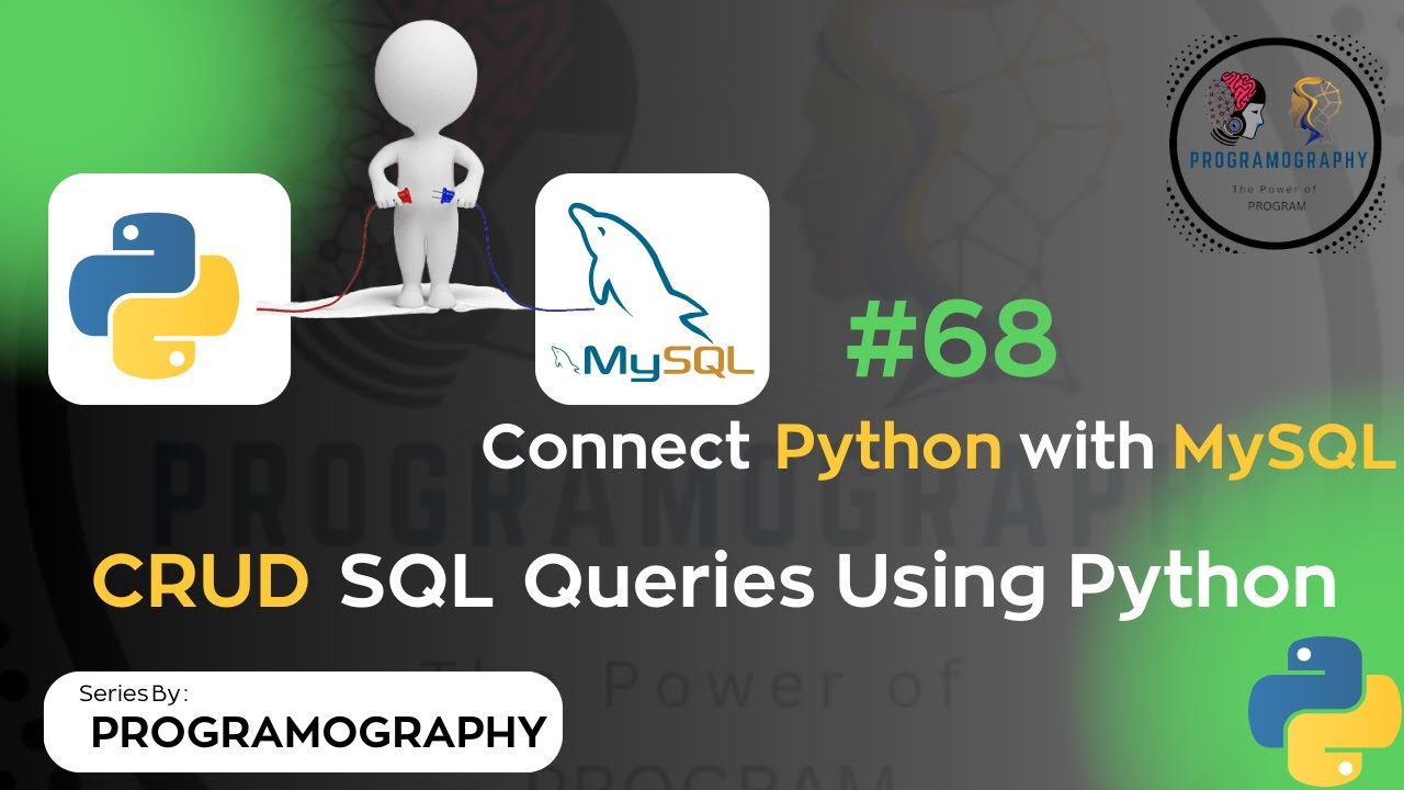 CRUD Using Python | MySQL Connectivity | CRUD Operations | SQL | #68