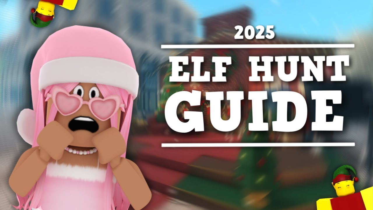 BLOXBURG ELF HUNT GUIDE 2025: ANSWERING ALL YOUR QUESTIONS