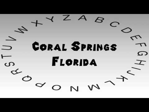 How to Say or Pronounce USA Cities — Coral Springs, Florida