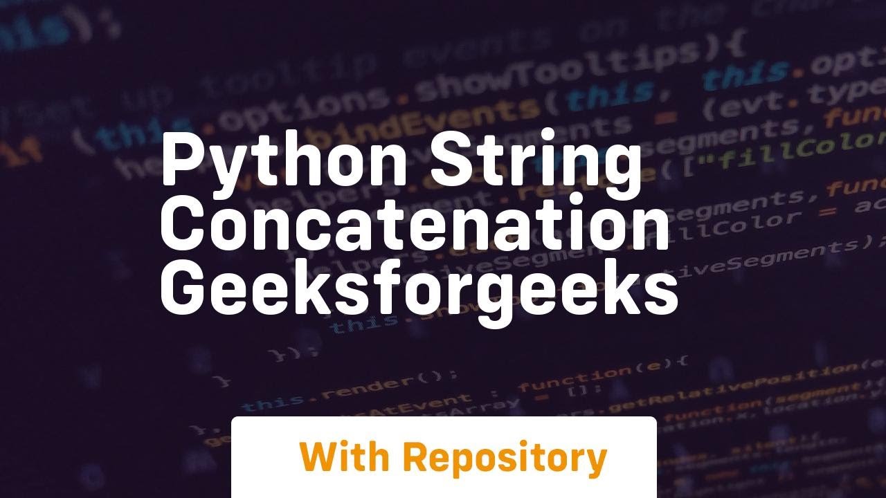 Python String Concatenation GeeksforGeeks