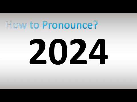 How to Pronounce 2024