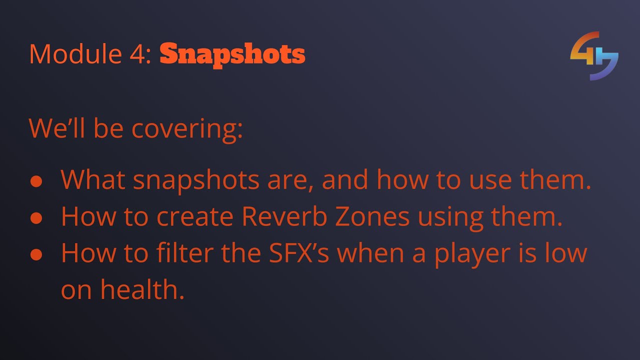 Snapshots | Module 4 Lesson 4 | FMOD & Unity Essentials