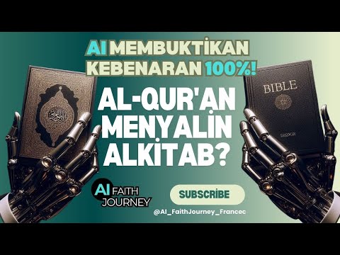 Debat: Apakah Al-Qur'an Menyalin dari Alkitab? Analisis AI Mengungkap Kebenaran! 🤔