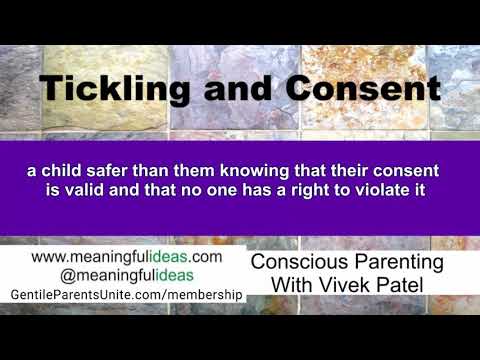 Tickling and Consent - Conscious Parenting with Vivek Patel