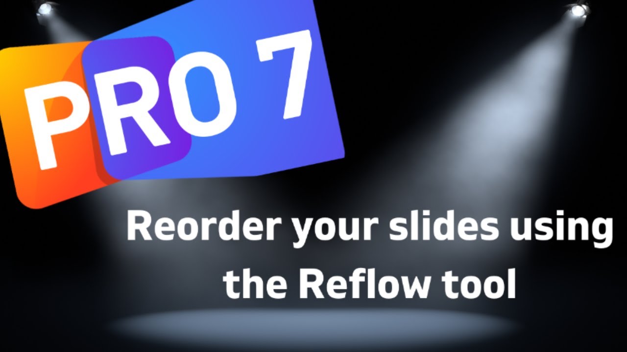 Propresenter 7 Tutorial - Using the reflow tool