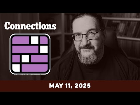 Doug Plays NYT Connections 5/11 (New York Times Puzzle Game) (REUPLOAD)