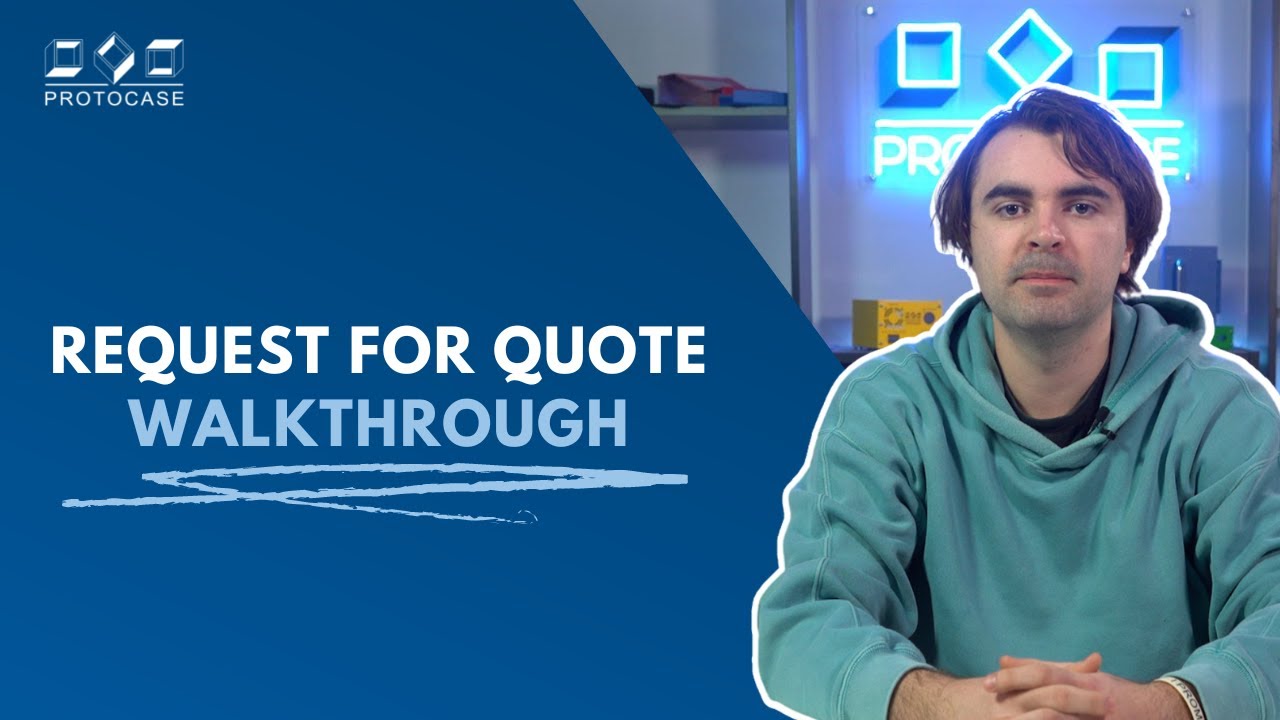 Proto Tech Tip - Request for Quote Walkthrough