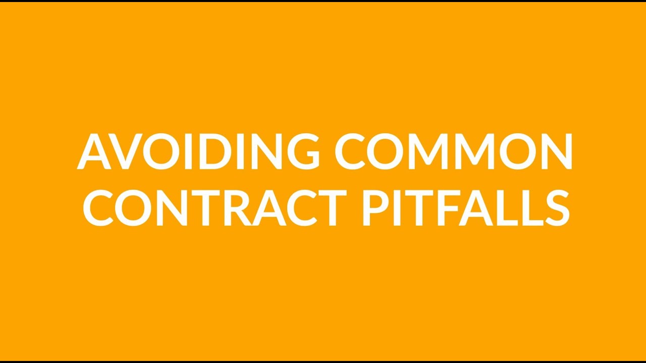 Avoiding Common Contract Pitfalls