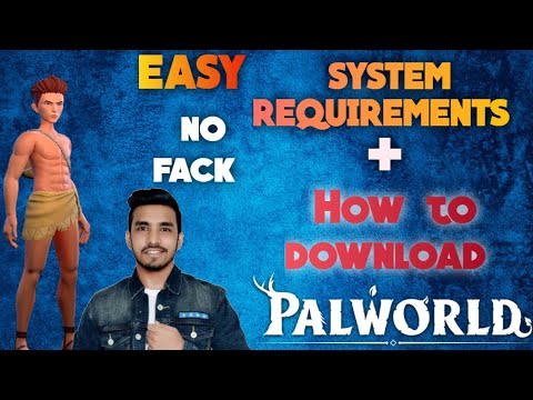 SYSTEM REQUIRMENT OF PALWORLD AND DOWNLOAD 😊 |GAMERTRIDENT