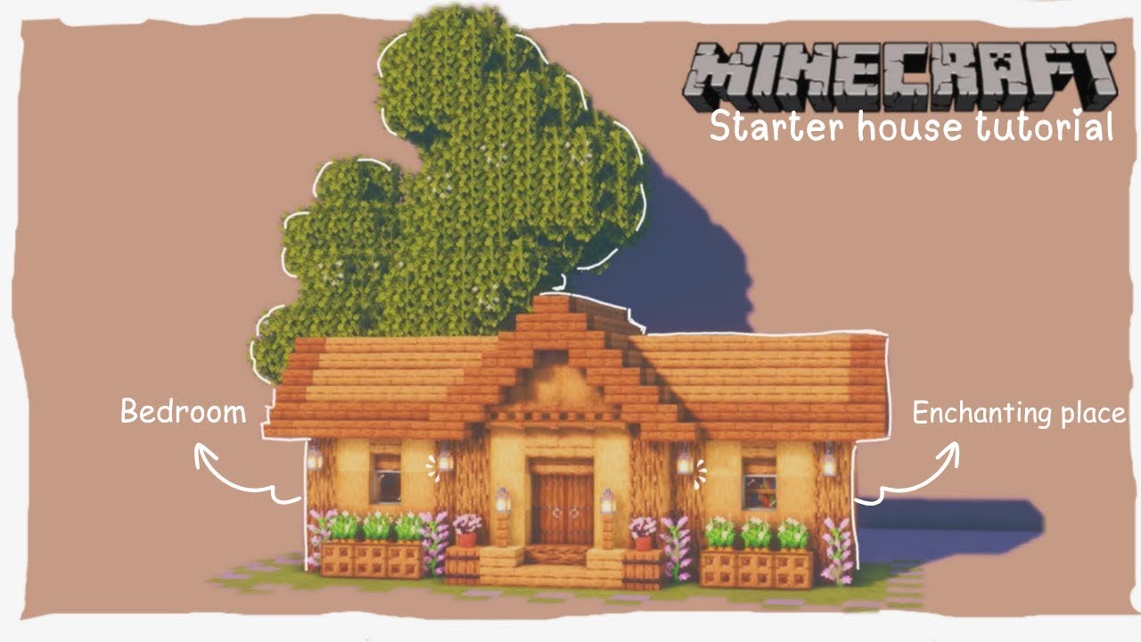 Minecraft : How To Build a Starter Oak House - Minecraft Builders