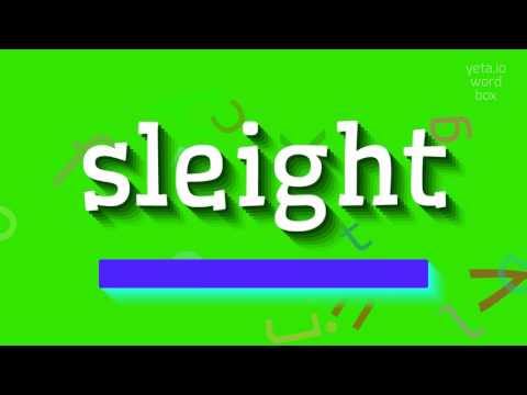 How to say "sleight"! (High Quality Voices)