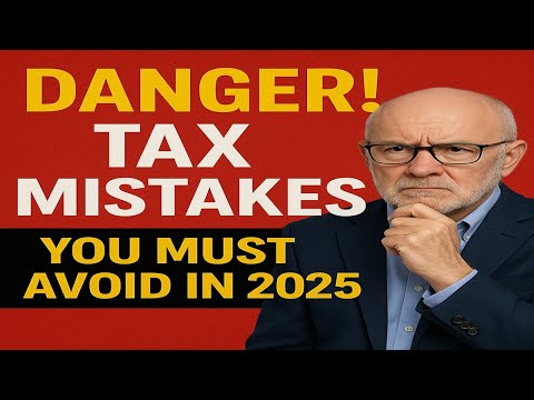 "WARNING: Top 3 Tax Mistakes That Could Cost You Thousands in 2025!"