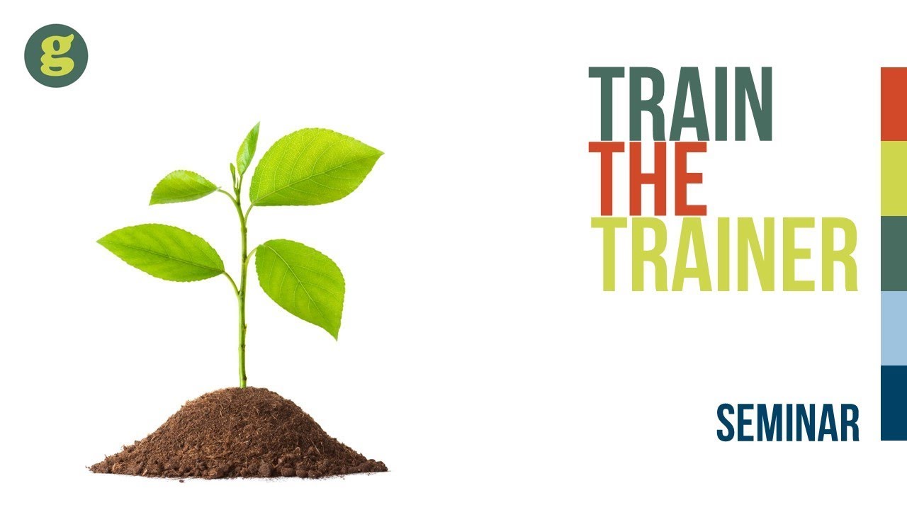 Train the Trainer Seminar