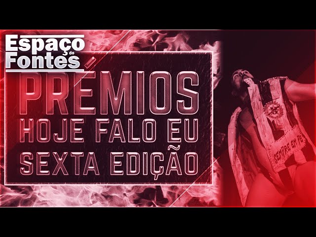 Espaço do Fontes - Vencedores dos Prémios Hoje Falo Eu 2024