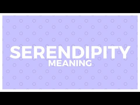 Serendipity Meaning