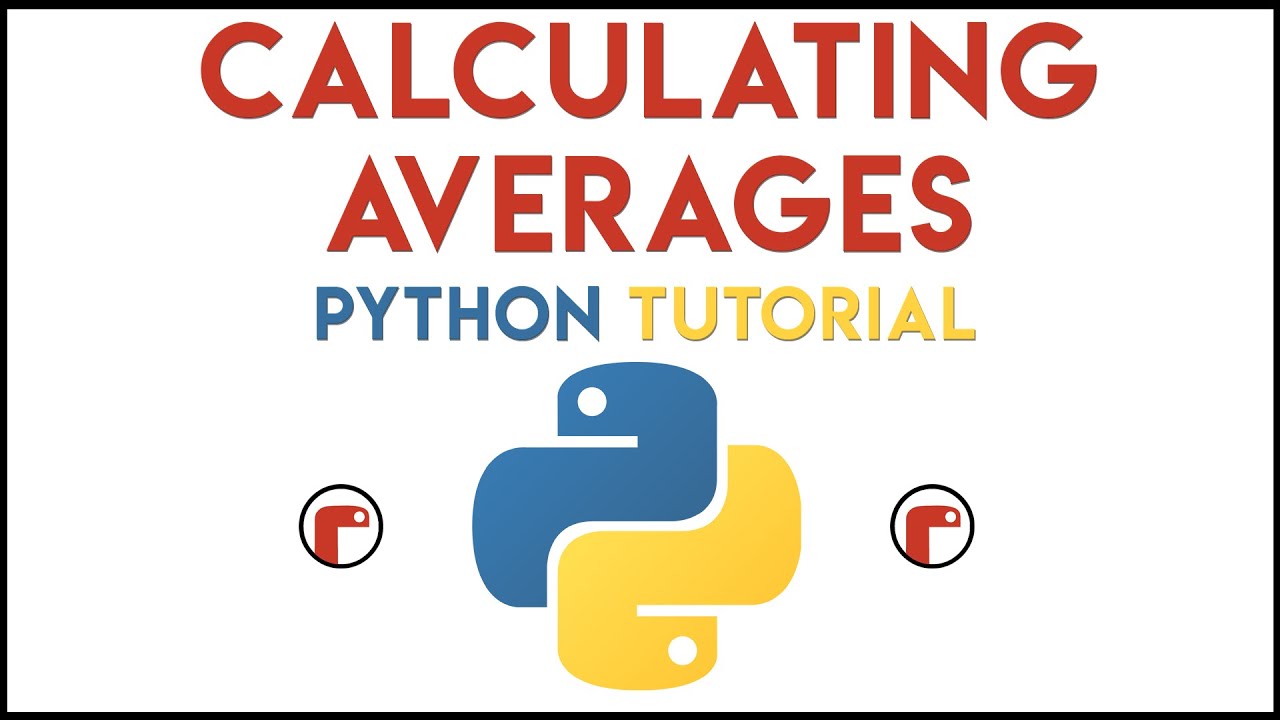 Python - Calculating Averages Tutorial