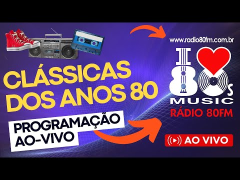 Programação 80 FM ao-vivo - 24hs o melhor das Rádios dos anos 80- Rafael Dutra- tarde 29/04/25
